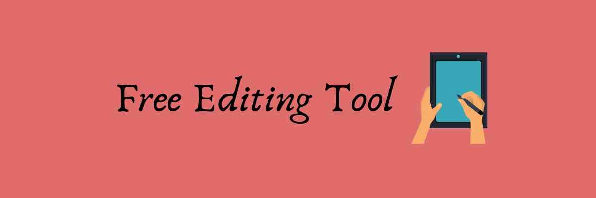 Free Editing Tool
