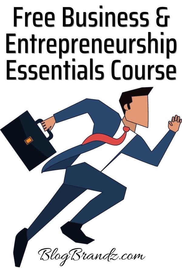 Free Business & Entrepreneurship Essentials Course